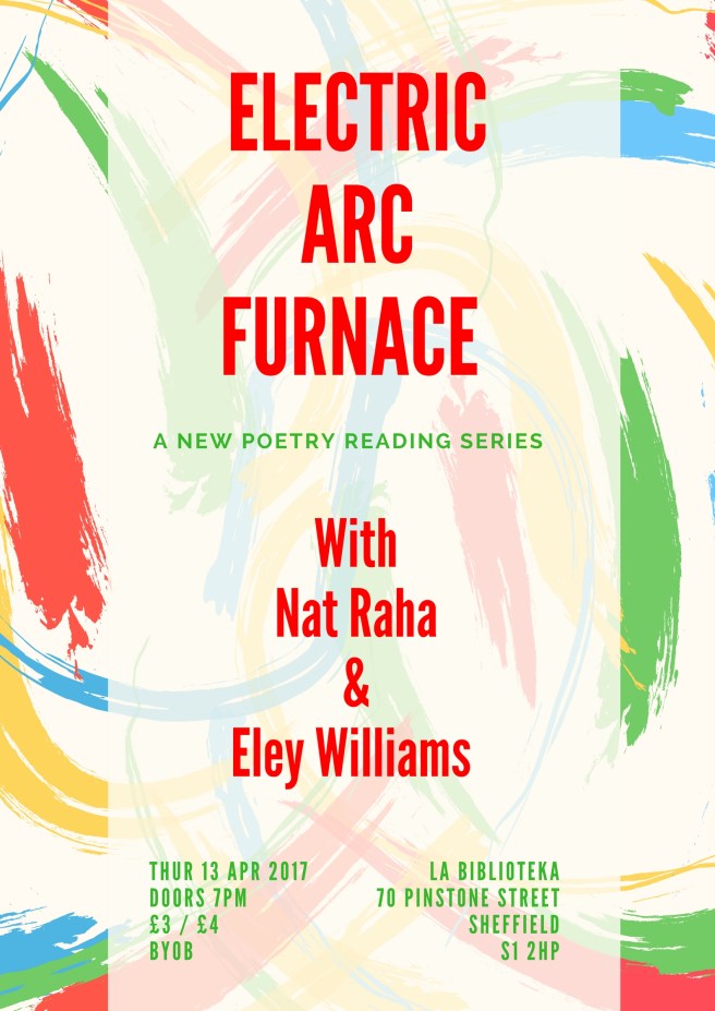 Electric Arc Furnace #3, with Nat Raha and Eley Williams