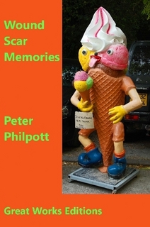 Peter Philpott – Wound Scar Memories