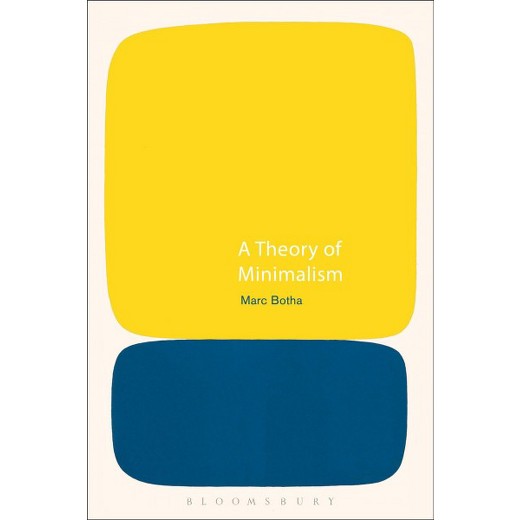 A Theory of Minimalism by Marc Botha